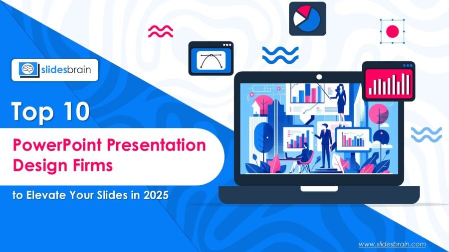 Top 10 PowerPoint Presentation Design Firms - SlidesBrain