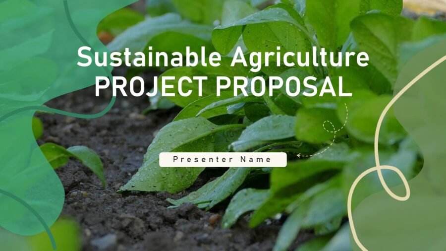 Sustainable Agriculture Project Proposal Presentation Template