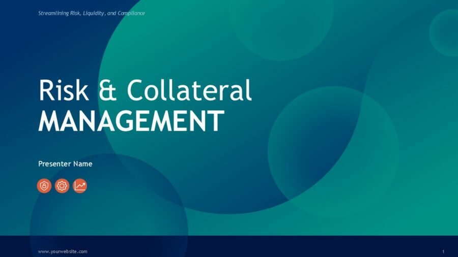 Risk & Collateral Management PPT Template